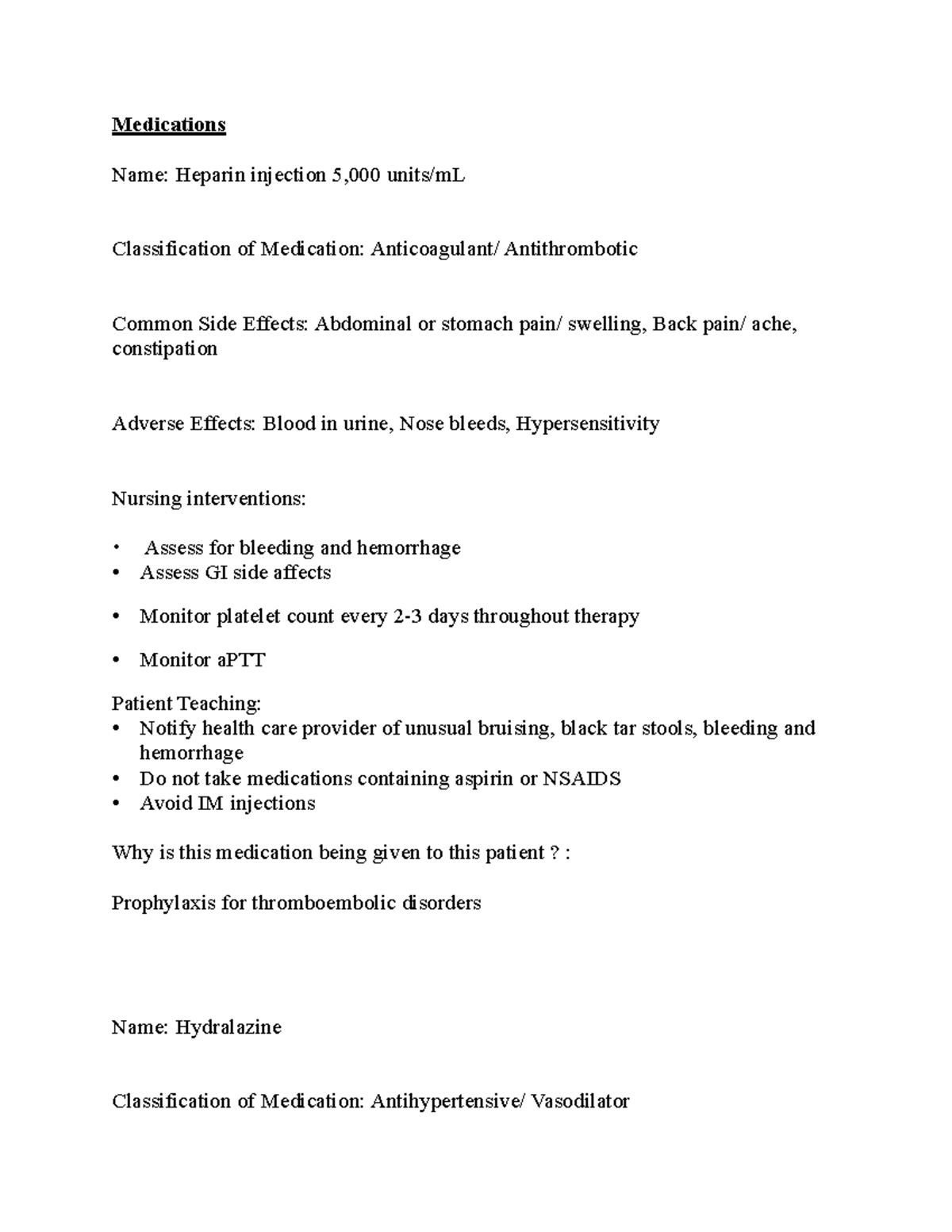 Medications - notes - Medications Name: Heparin injection 5,000 units ...