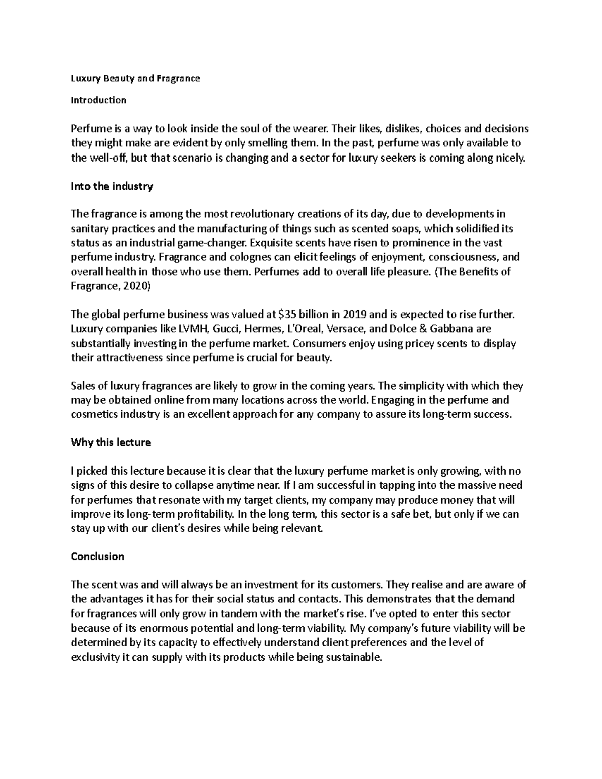 Essay on luxury - Luxury Beauty and Fragrance Introduction Perfume is a ...