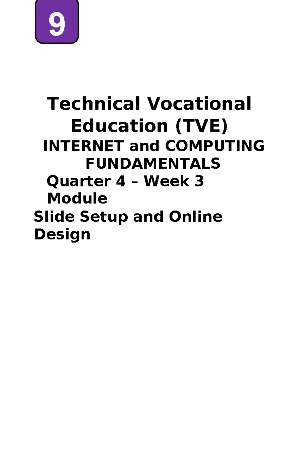 TVE9 ICF Qtr4 w3 Slide-Setup-and-Online-Design-Template - 9 Technical Vocational Education (TVE ...