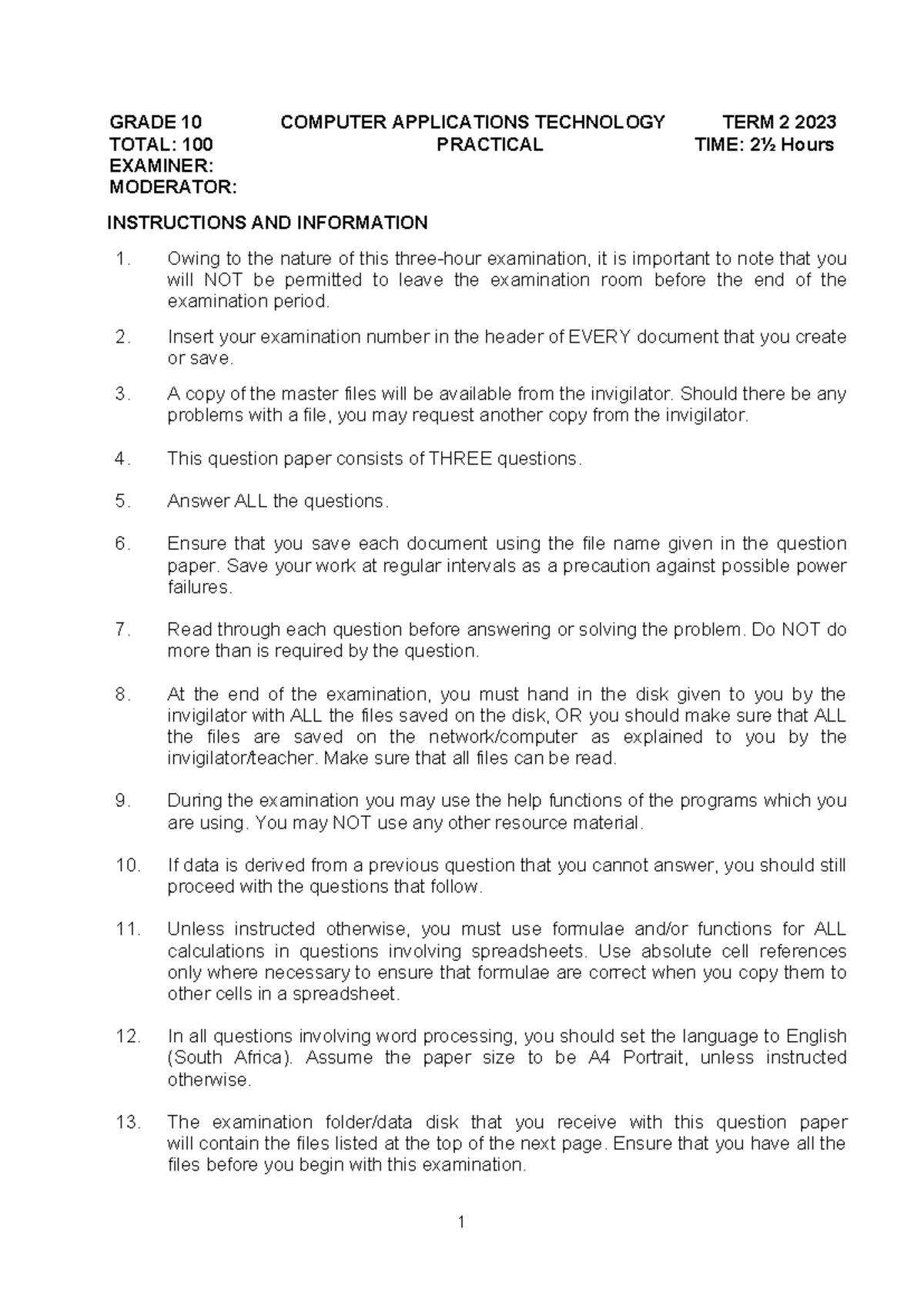 Gr. 10 Practicals June 2023 - GRADE 10 COMPUTER APPLICATIONS TECHNOLOGY TERM 2 2023 TOTAL: 100 ...