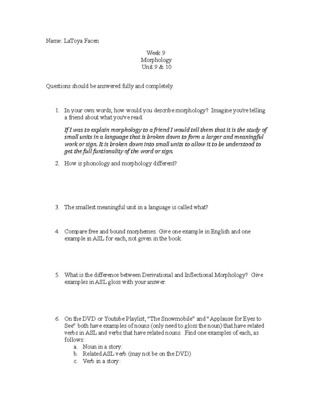 Week 9 Morphology Intro - Name: LaToya Facen Week 9 Morphology Unit 9 ...