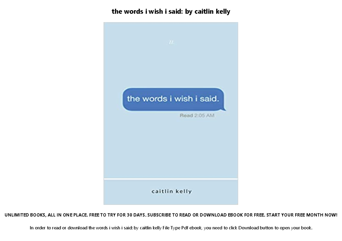 The words i wish i said by caitlin kelly - the words i wish i said: by ...