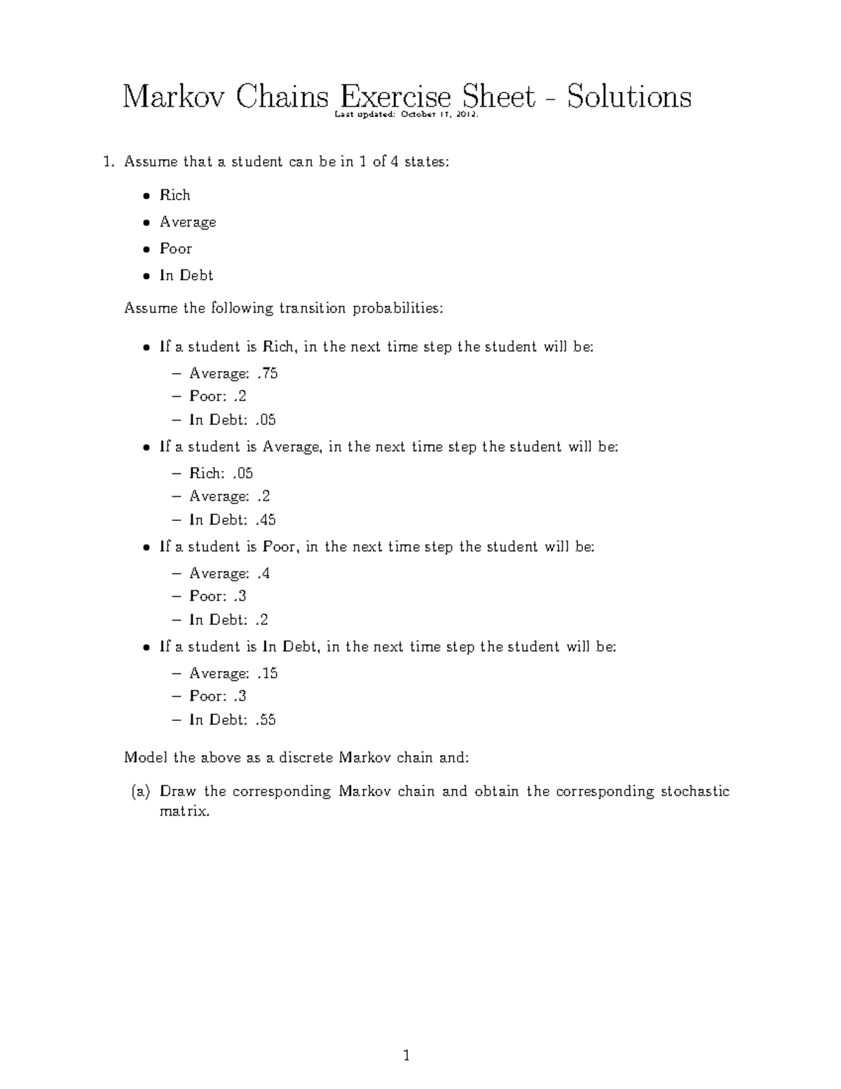 Markov Chains Exercise Sheet-Solutions - Markov Chains Exercise Sheet - Solutions Last updated ...