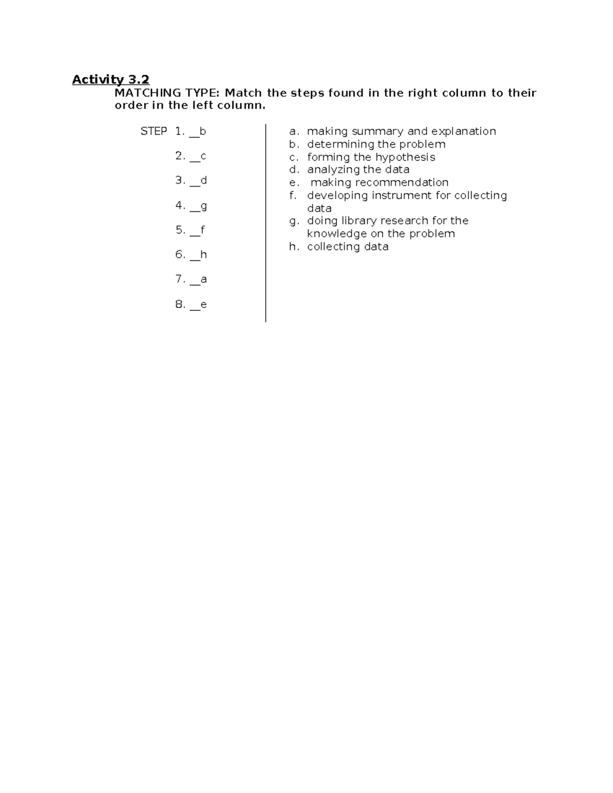 Physics 6 - Activity 3. MATCHING TYPE: Match the steps found in the ...