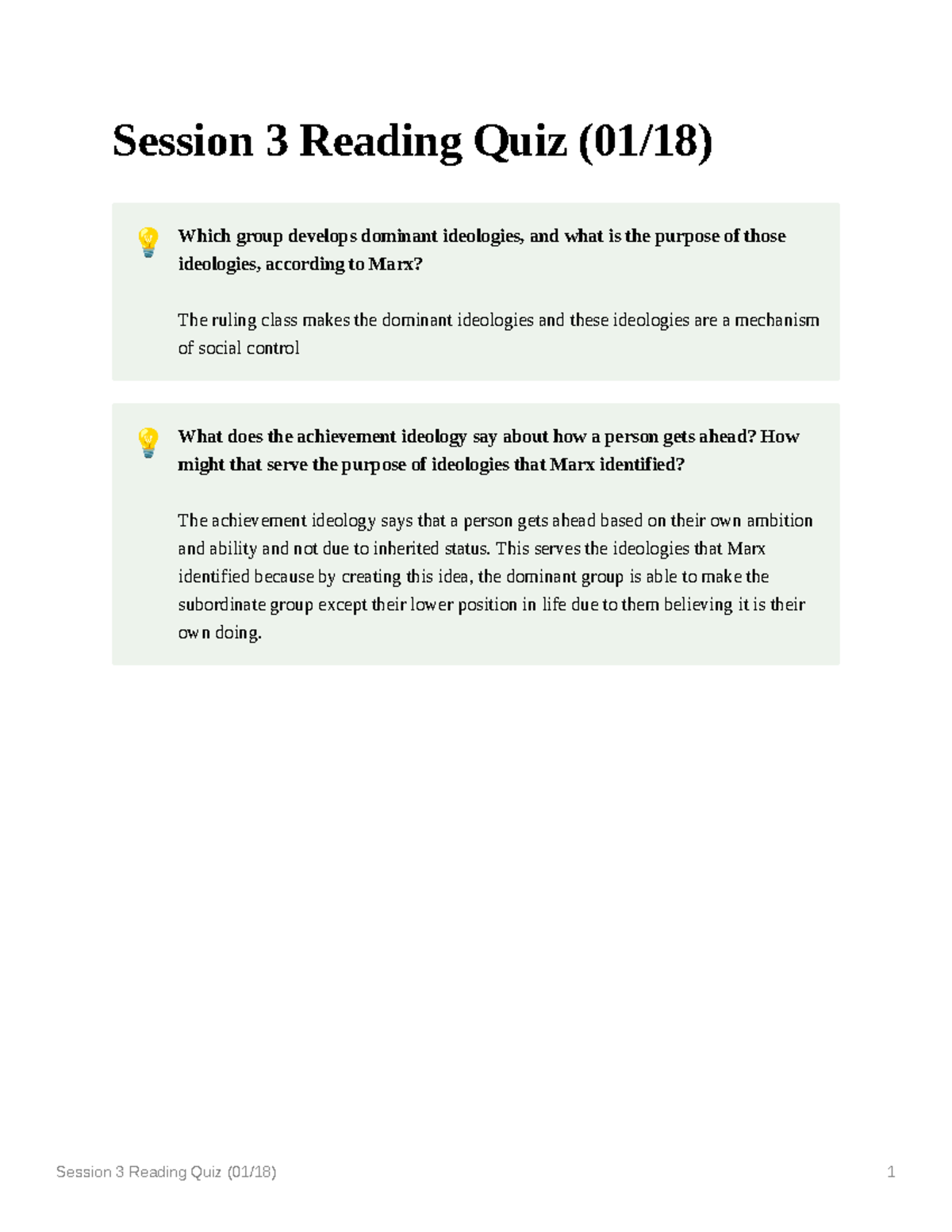 Session 3 Reading Quiz - Session 3 Reading Quiz (01/18) 1 Session 3 Reading Quiz (01/18) Which ...