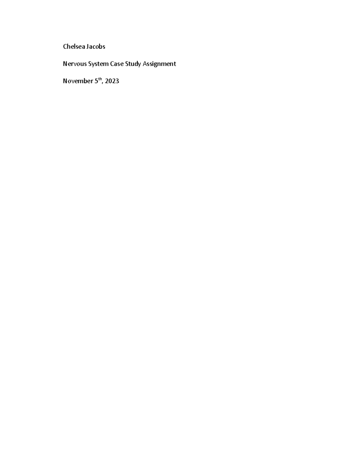 Nervous System Case Study Assignment - Chelsea Jacobs Nervous System ...