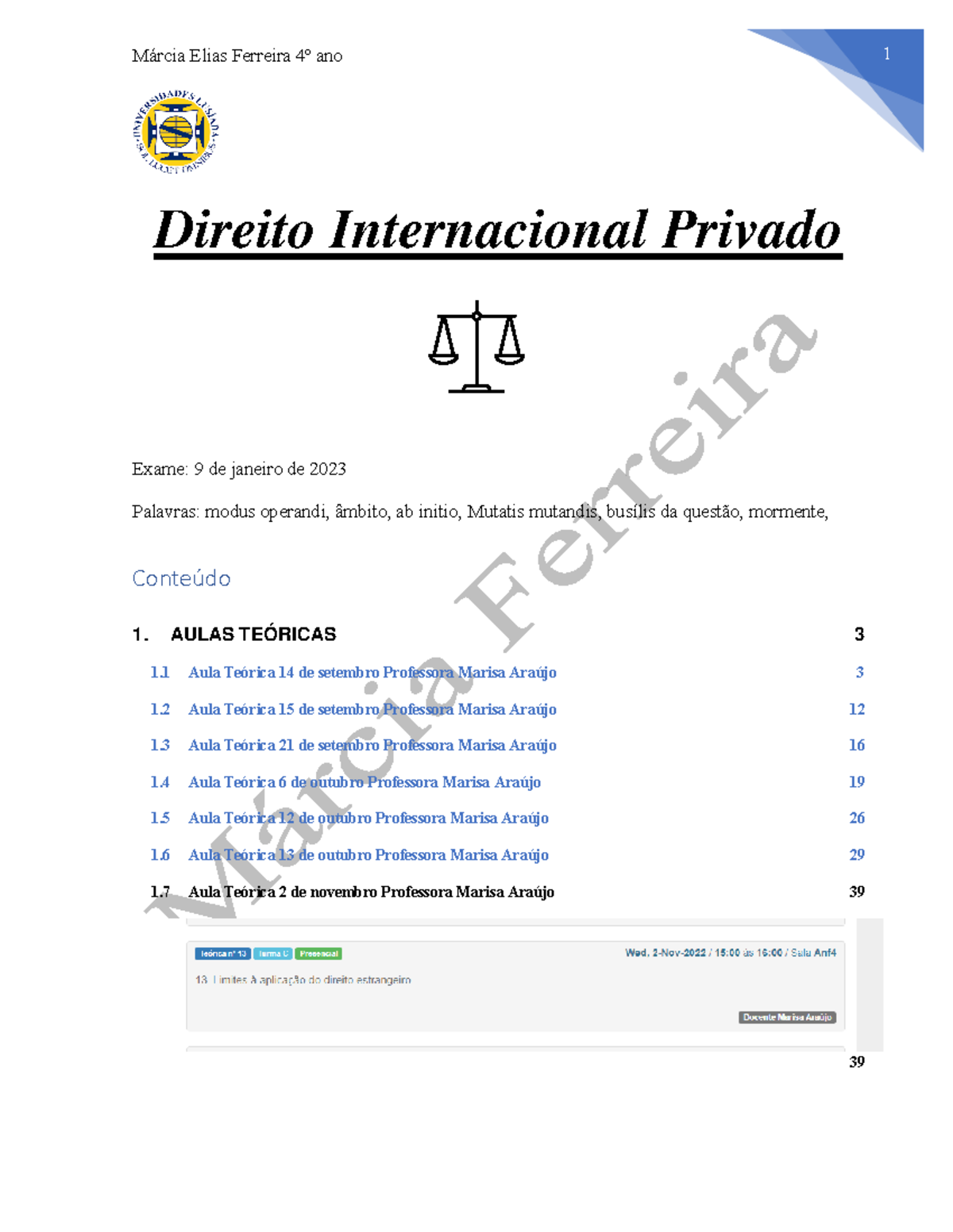 DIP Aulas 1 - Direito Internacional Privado Palavras: modus operandi, âmbito, ab initio, Mutatis ...