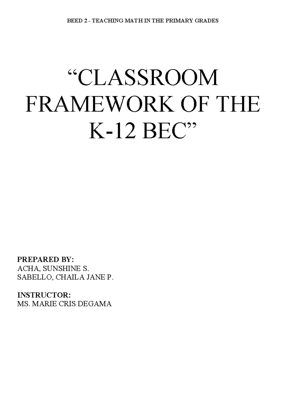 Classroom Framework OF THE K-12 BEC - “CLASSROOM FRAMEWORK OF THE K-12 ...