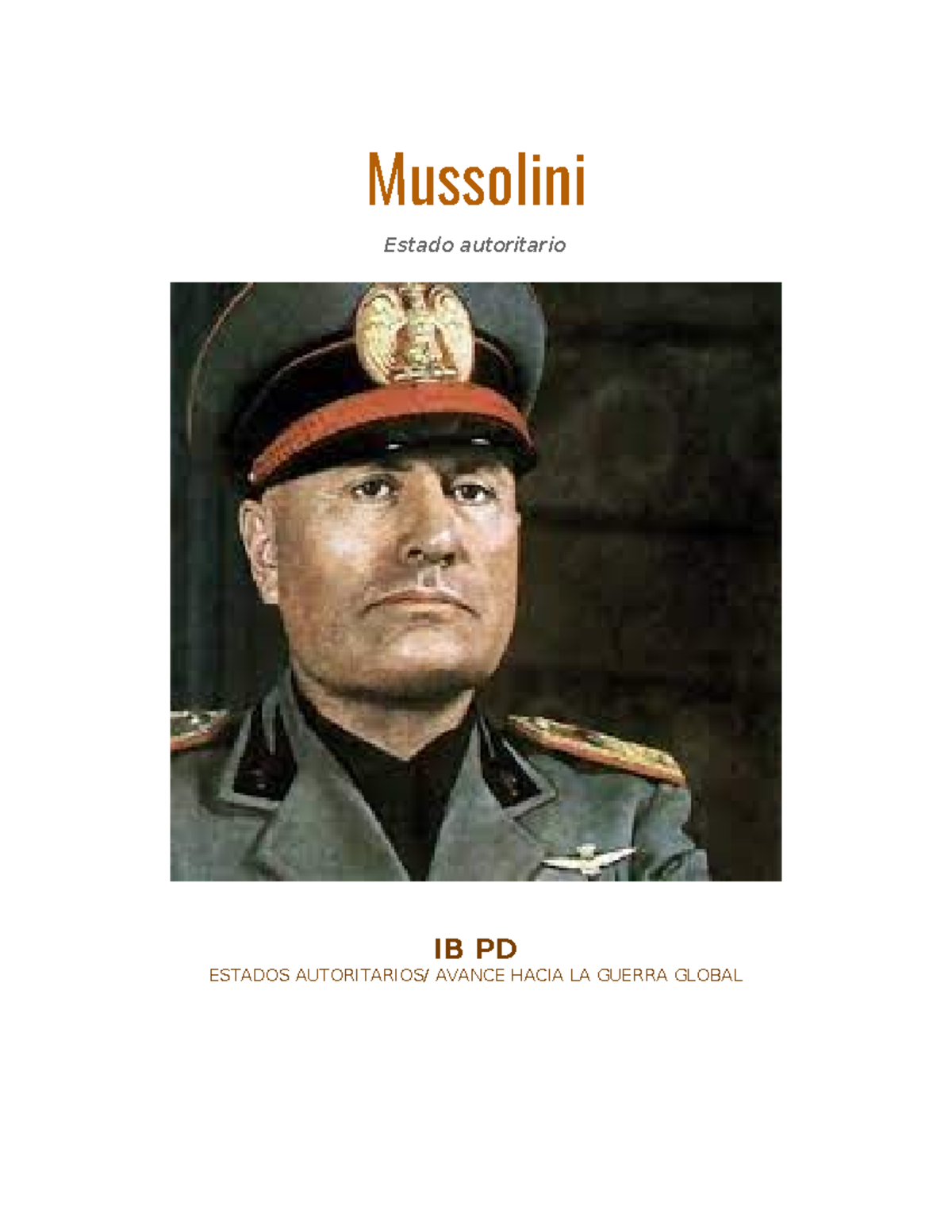 Mussolini - Apuntes resumidos para preparar el examen de Historia de IB ...