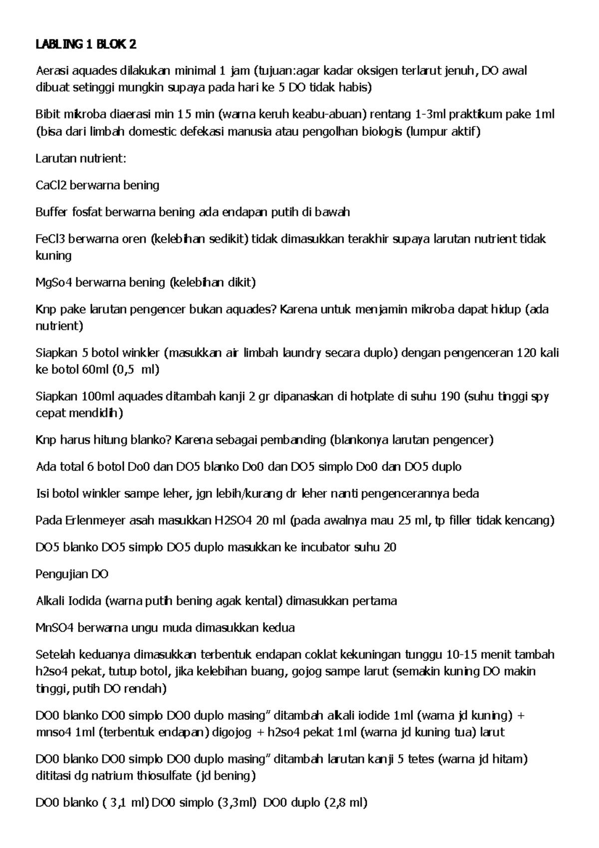 Notulensi Labling BLOK 2 - LABLING 1 BLOK 2 Aerasi aquades dilakukan minimal 1 jam (tujuan:agar ...