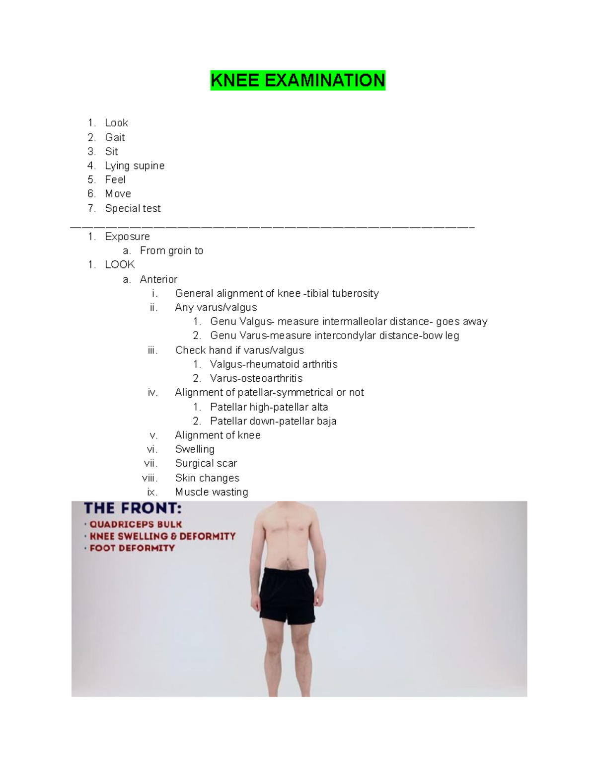 KNEE Examination - KNEE EXAMINATION 1. Look 2. Gait 3. Sit 4. Lying ...