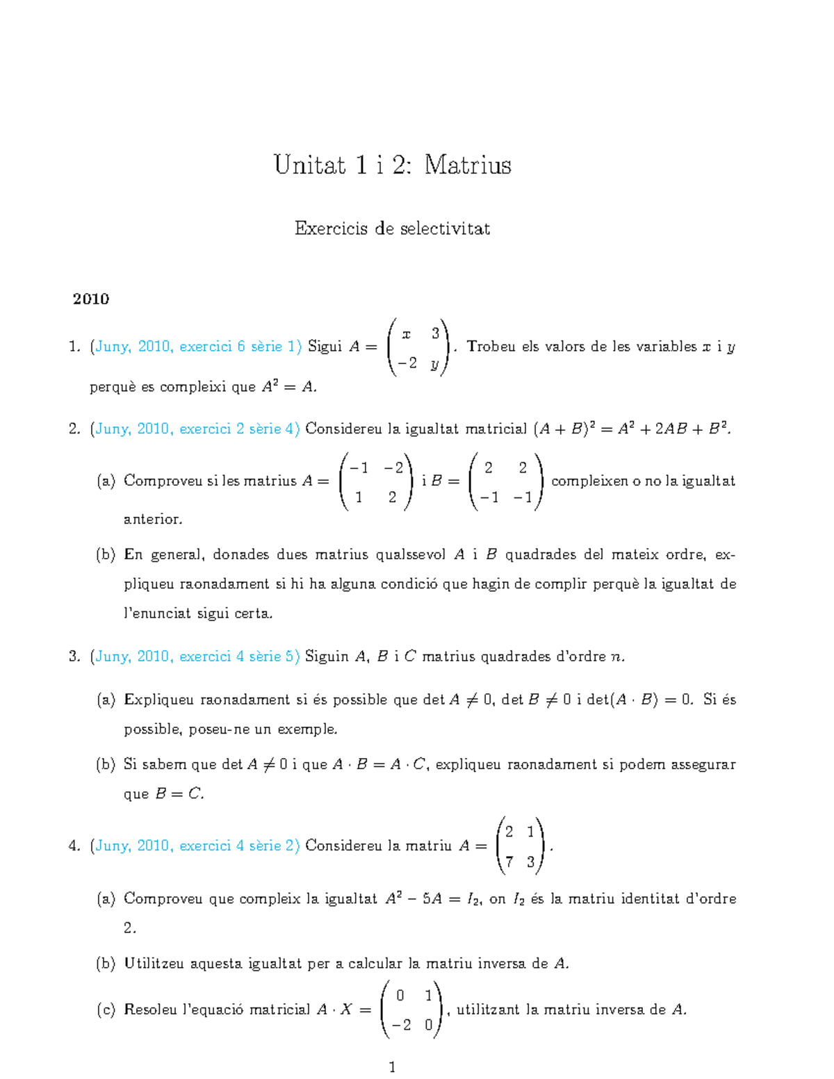 UD1 UD2 exercicis selectivitat matrius (4) - Unitat 1 i 2: Matrius Exercicis de selectivitat ...