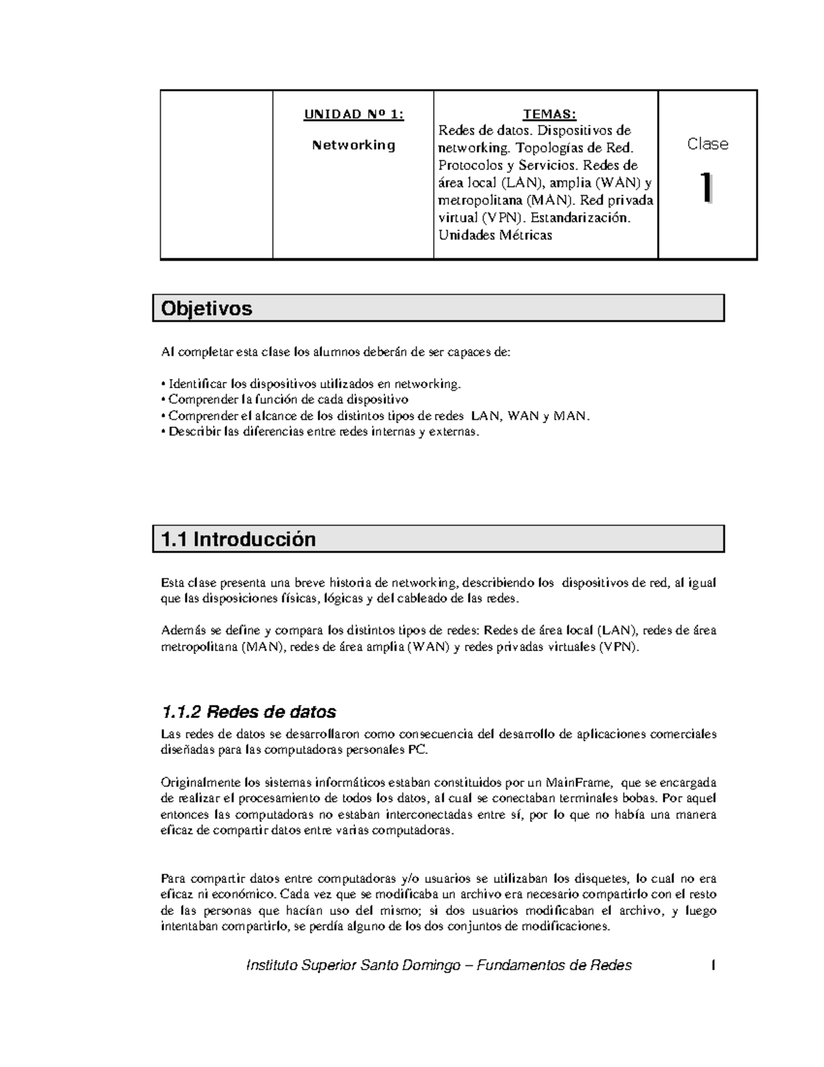 DRFR - Clase 1 - Introducción al Networking - UNIDAD Nº 1: Networking TEMAS: Redes de datos ...