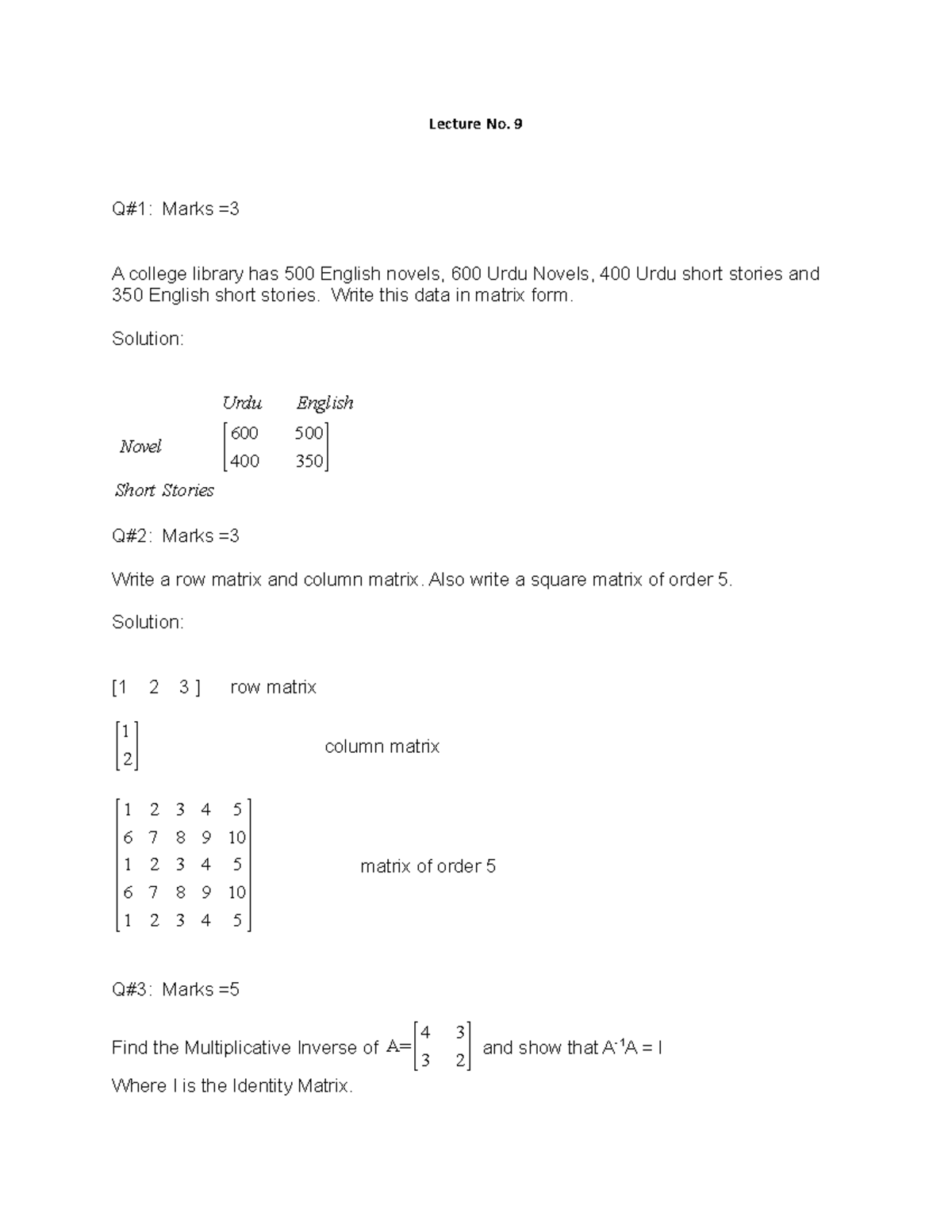 Lectures 9 to 15 ( Practice questions) - Lecture No. 9 Q#1: Marks = A ...