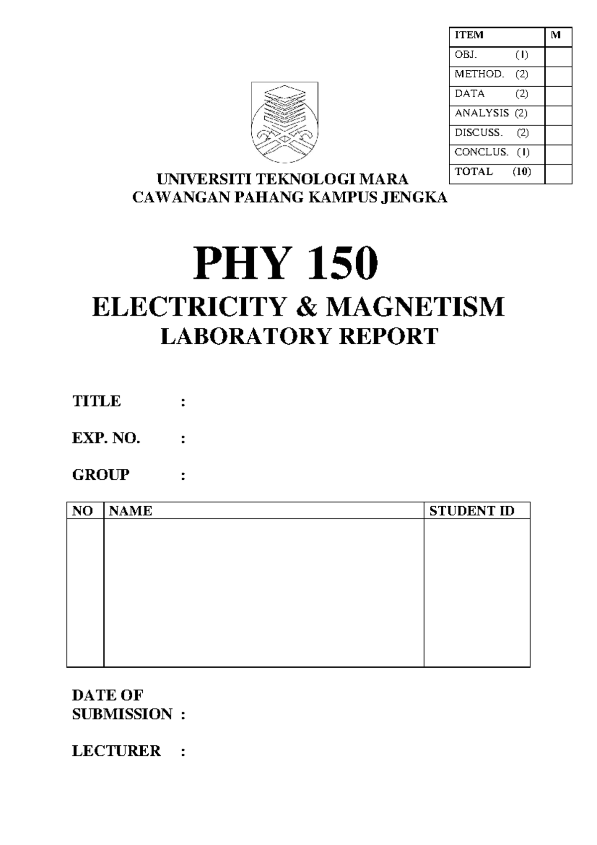 PHY 150 Lab report cover - Electric and Magnetism - UNIVERSITI TEKNOLOGI MARA CAWANGAN PAHANG ...