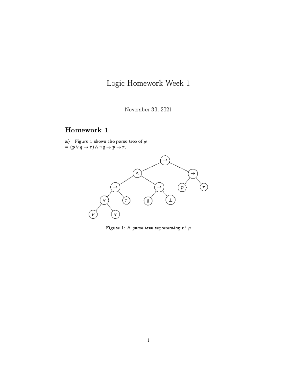 Introduction to Logic homework 1 - Logic Homework Week 1 November 30 ...