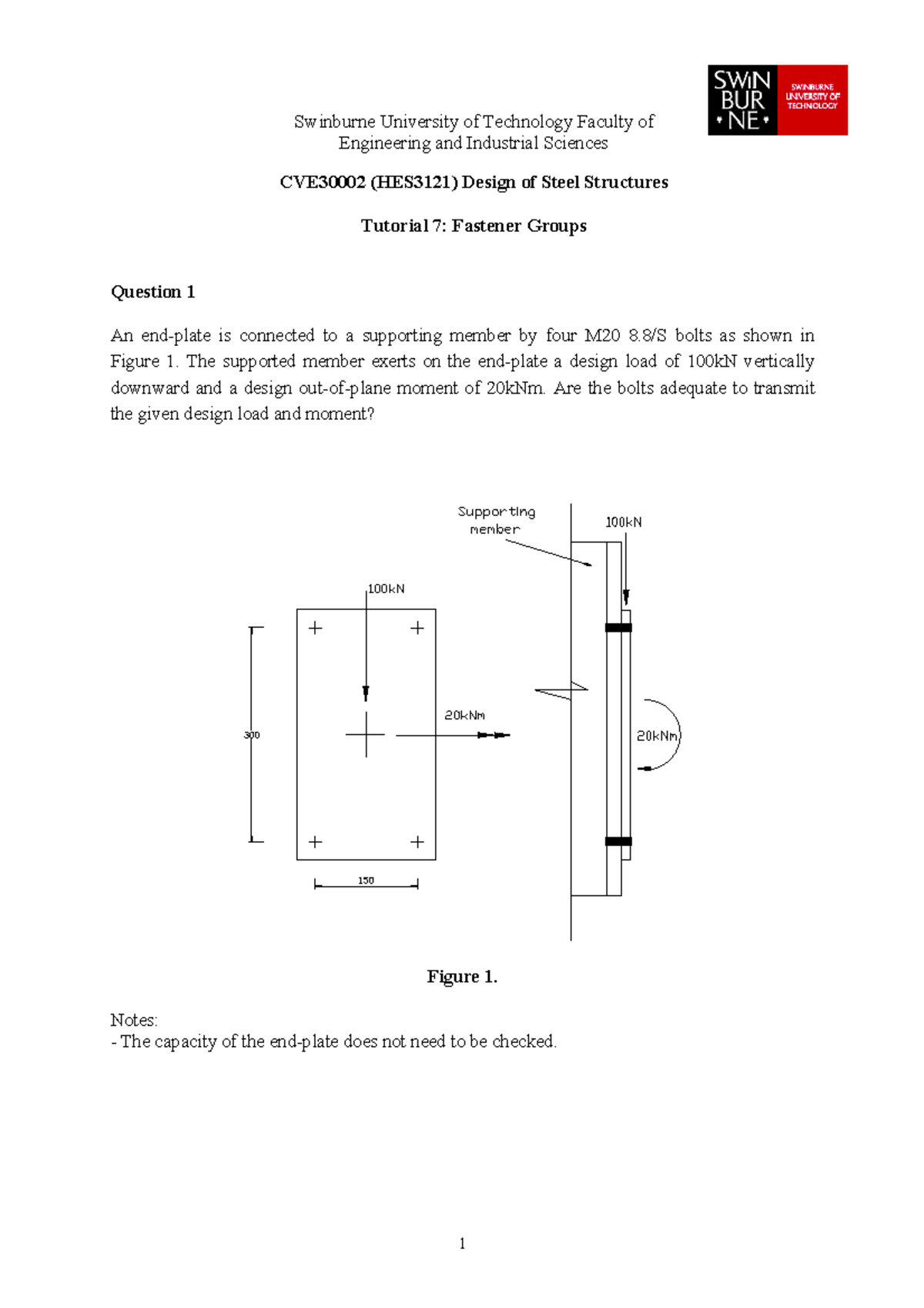 Design of Steel Structures - Tutorial 7 Fastener Groups - 1 Swinburne ...