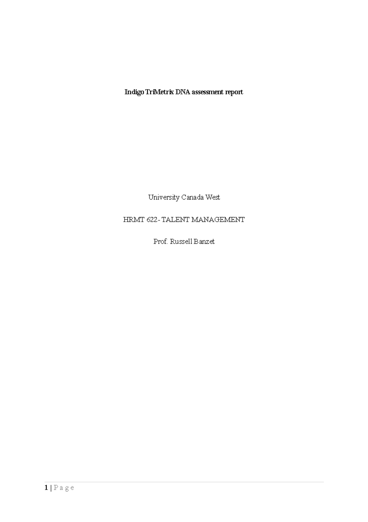 Indigo Tri Metrix DNA assessment report 3 - HRMT 622 - UCW - Studocu