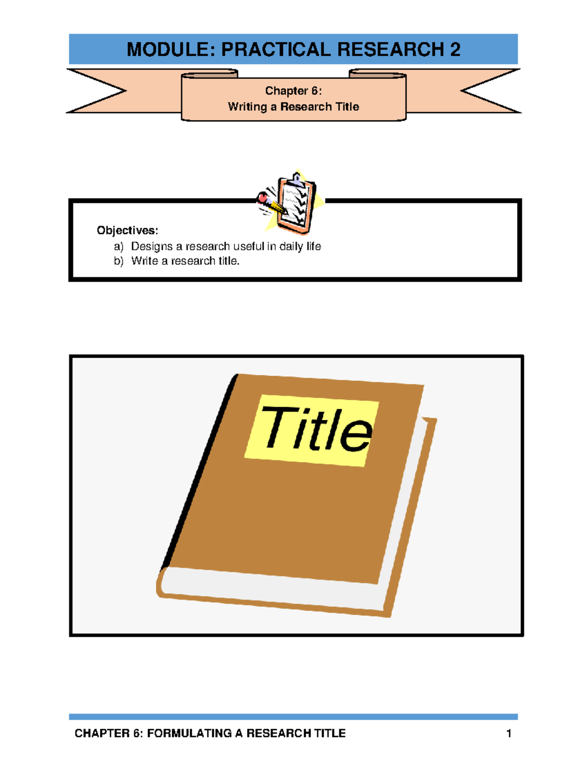Chapter 6 - Formulating A Research Title-1 - Chapter 6: Writing a ...