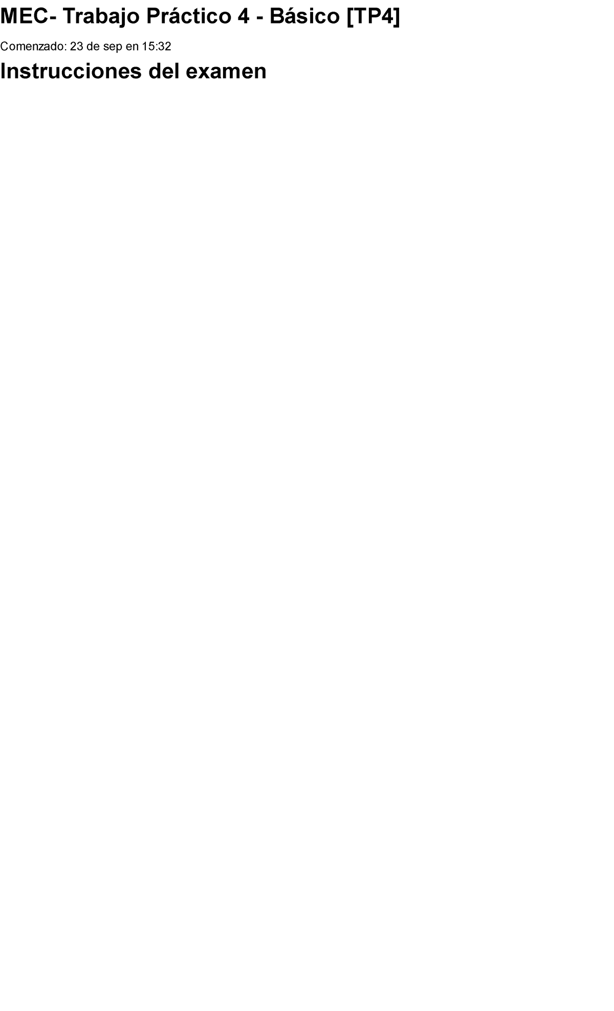 Álgebra MEC-TP4-Básico-trini-80 - MEC- Trabajo Práctico 4 - Básico [TP4] Comenzado: 23 de sep en ...