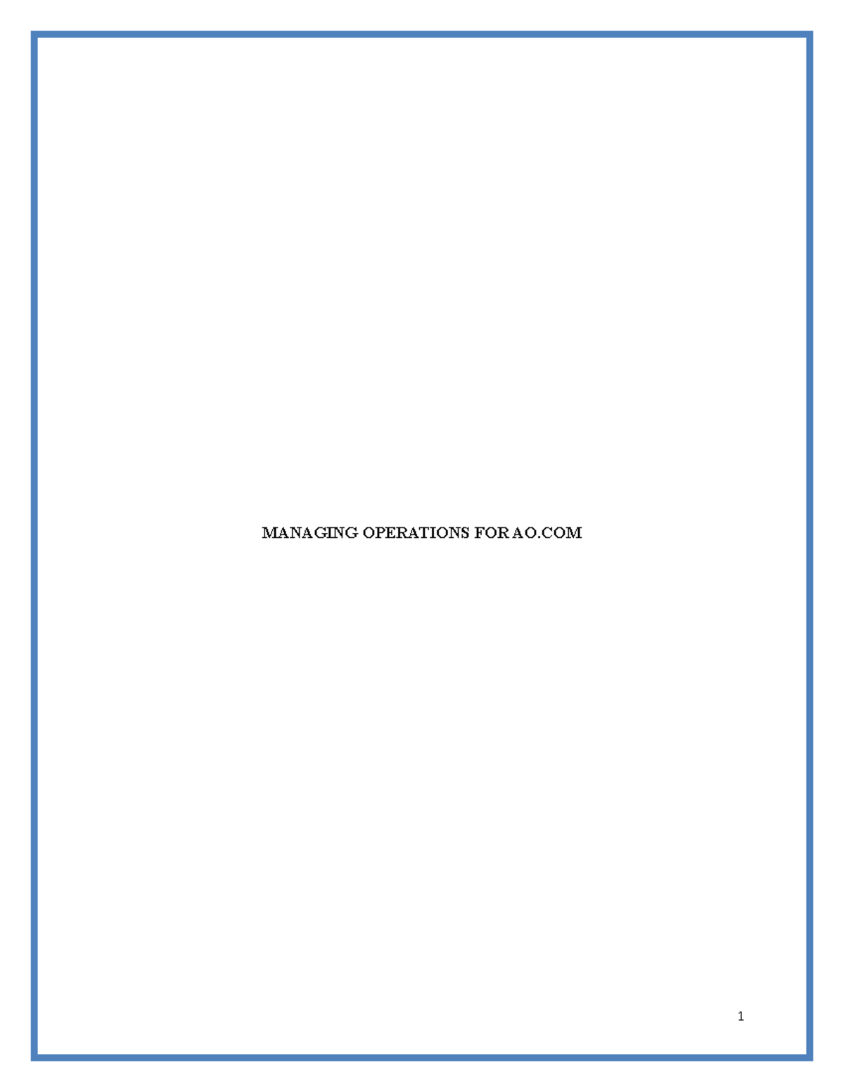 Operation Management Sample 2 - MANAGING OPERATIONS FOR AO Contents ...