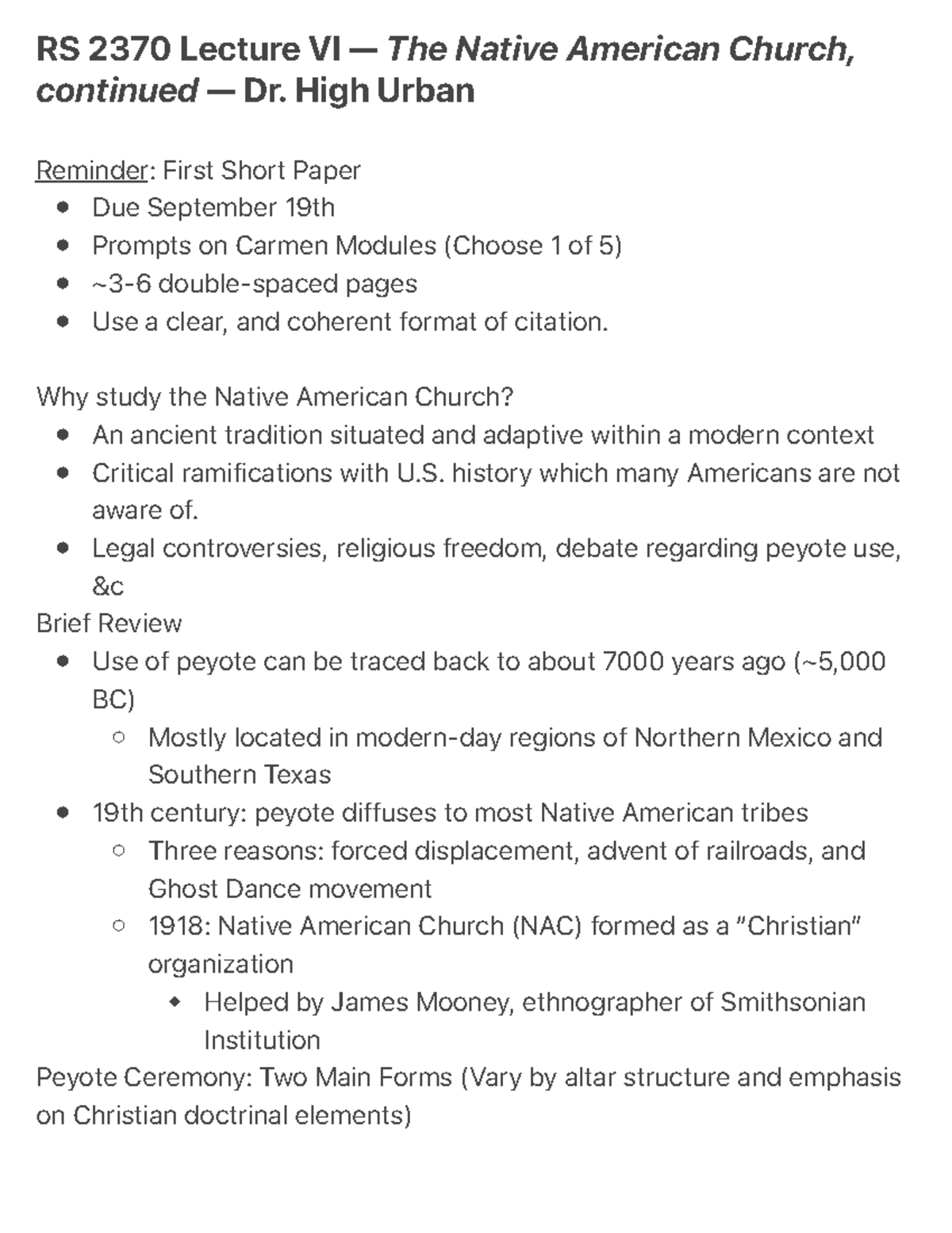 RS 2370 Lecture VI — The Native American Church, continued — Dr. High ...