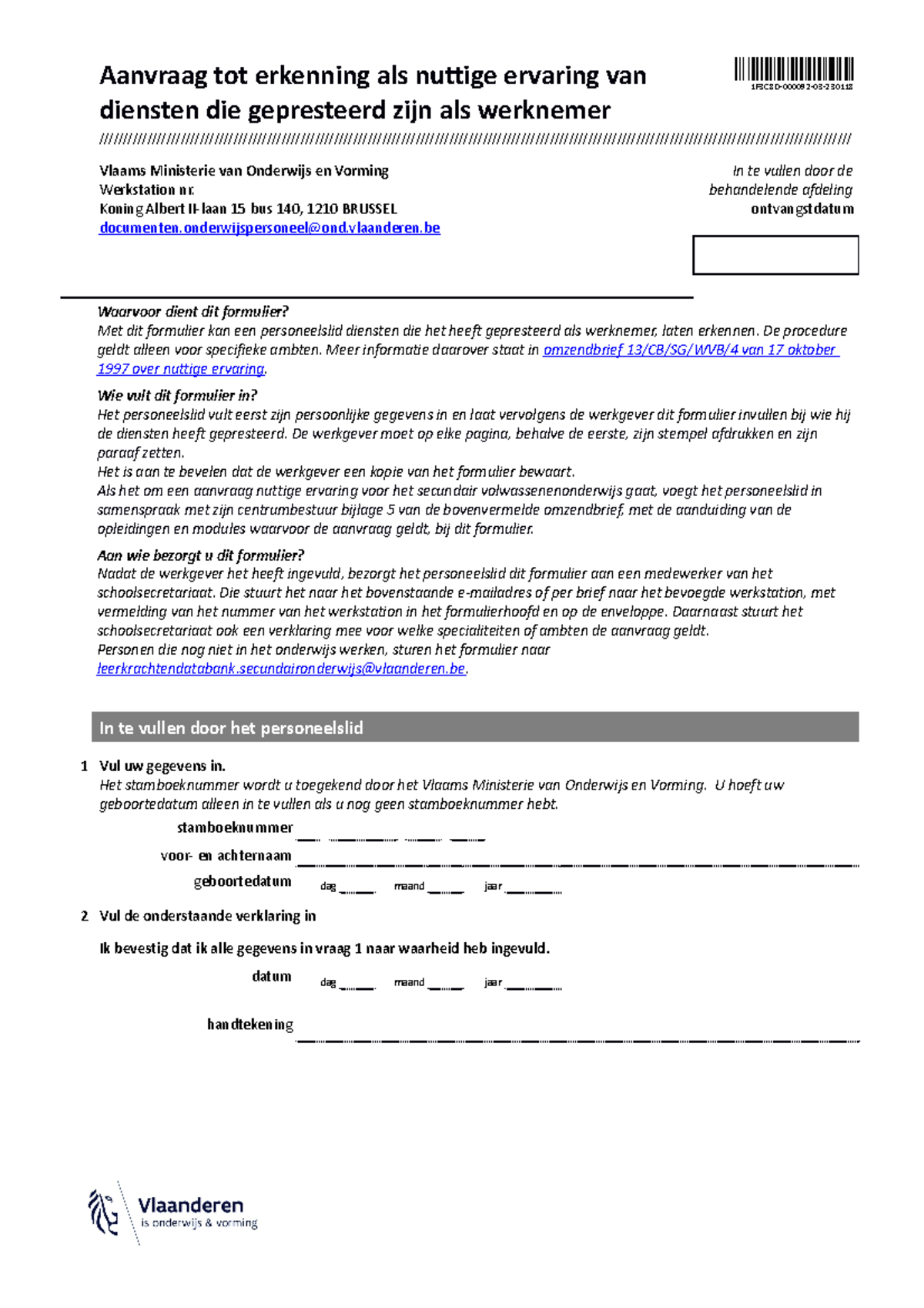 92 - anciënniteit ingeven - Aanvraag tot erkenning als nuttige ervaring ...