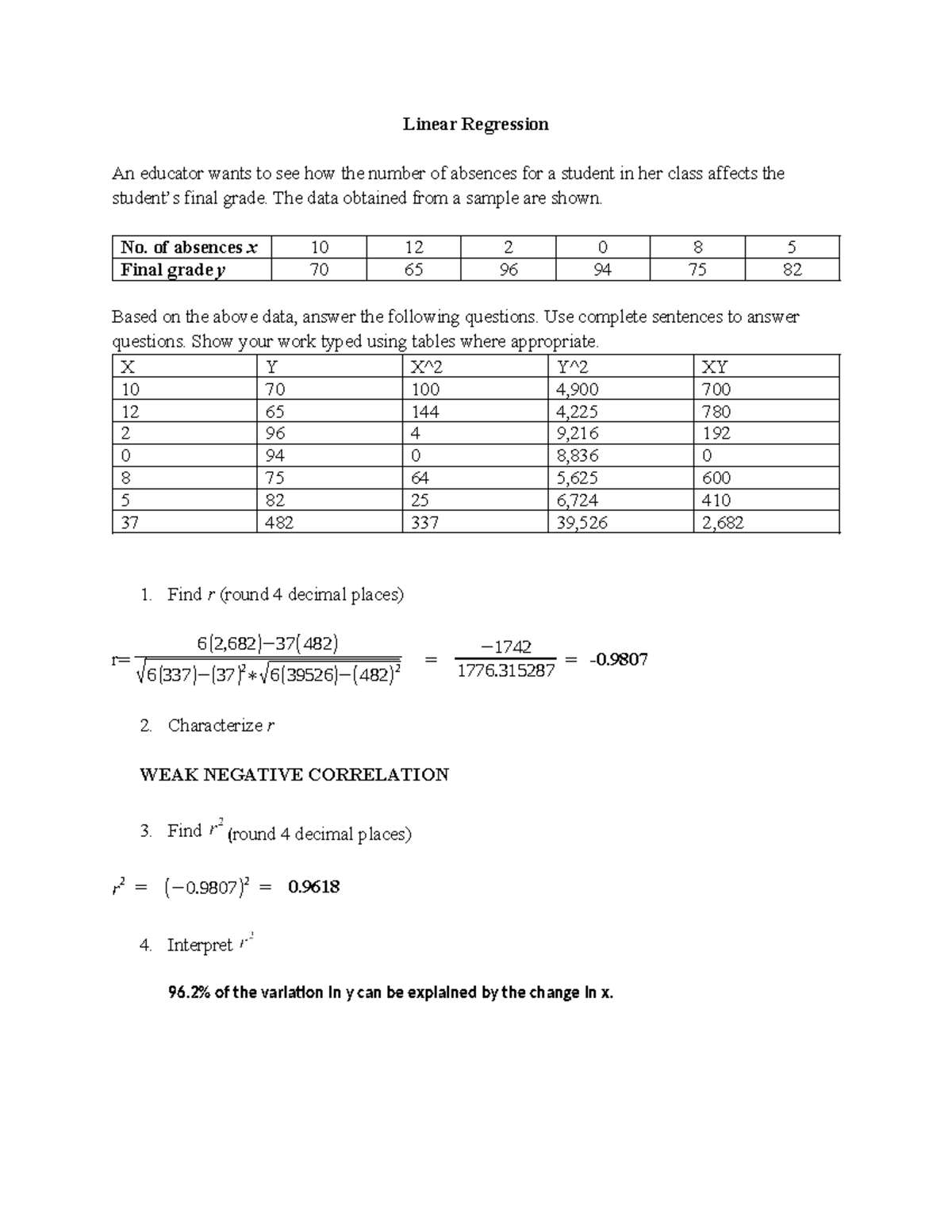 Linear Regression quiz - Linear Regression An educator wants to see how ...