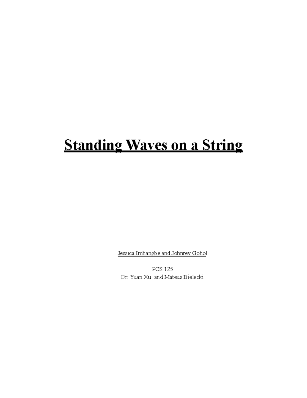 Standing Waves on a String - Standing Waves on a String Jessica ...