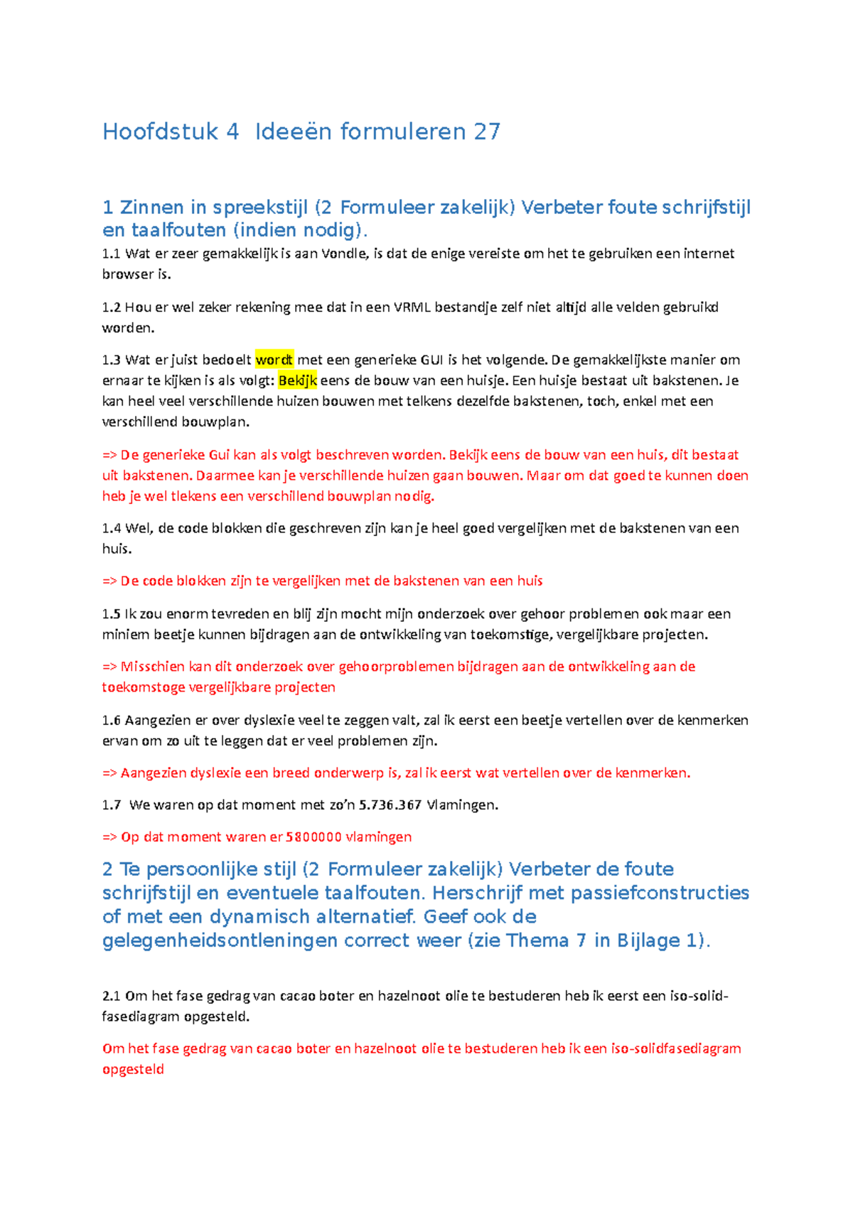 Oefeningen formele zinnen - Hoofdstuk 4 Ideeën formuleren 27 1 Zinnen ...