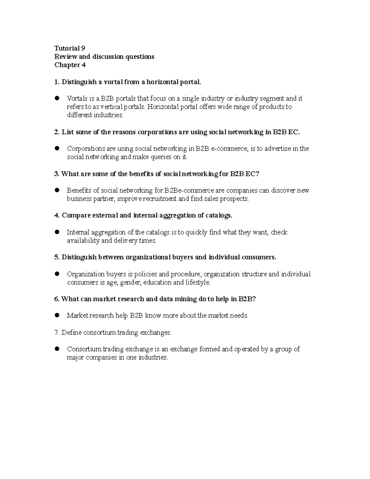 Tutorial 9 E-commerce book - Tutorial 9 Review and discussion questions Chapter 4 Distinguish a ...