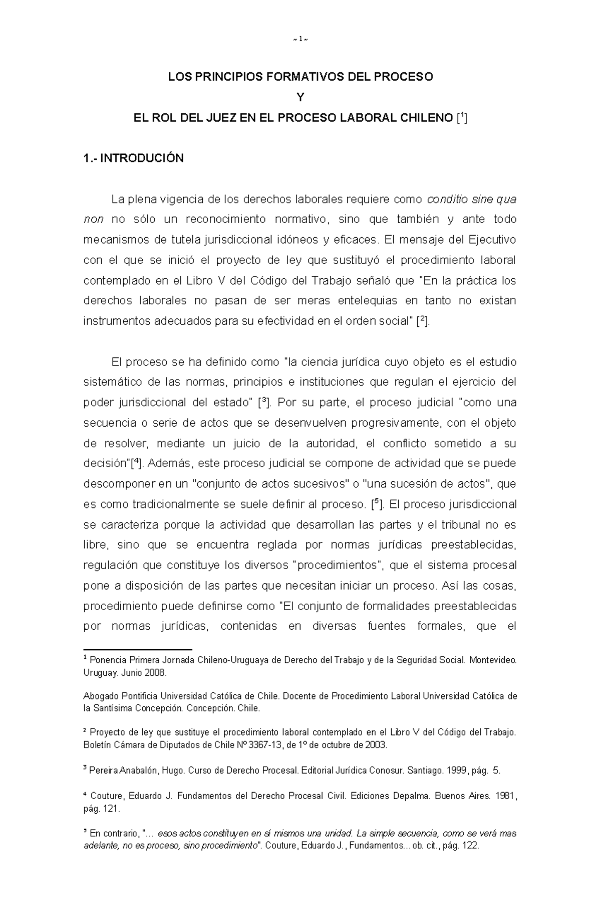 Principios formativos procedimiento laboral chileno - ~1~ LOS PRINCIPIOS FORMATIVOS DEL PROCESO ...