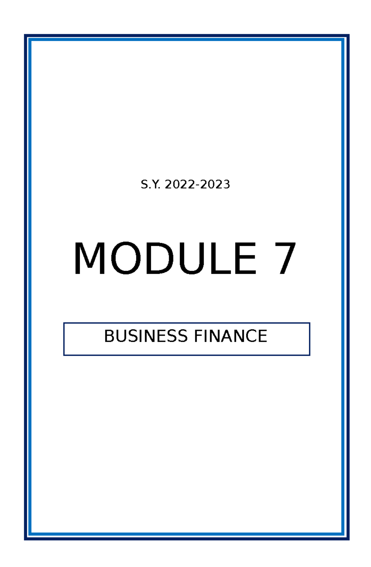 Business finance module 7 - S. 2022- MODULE 7 BUSINESS FINANCE WHAT IS ...