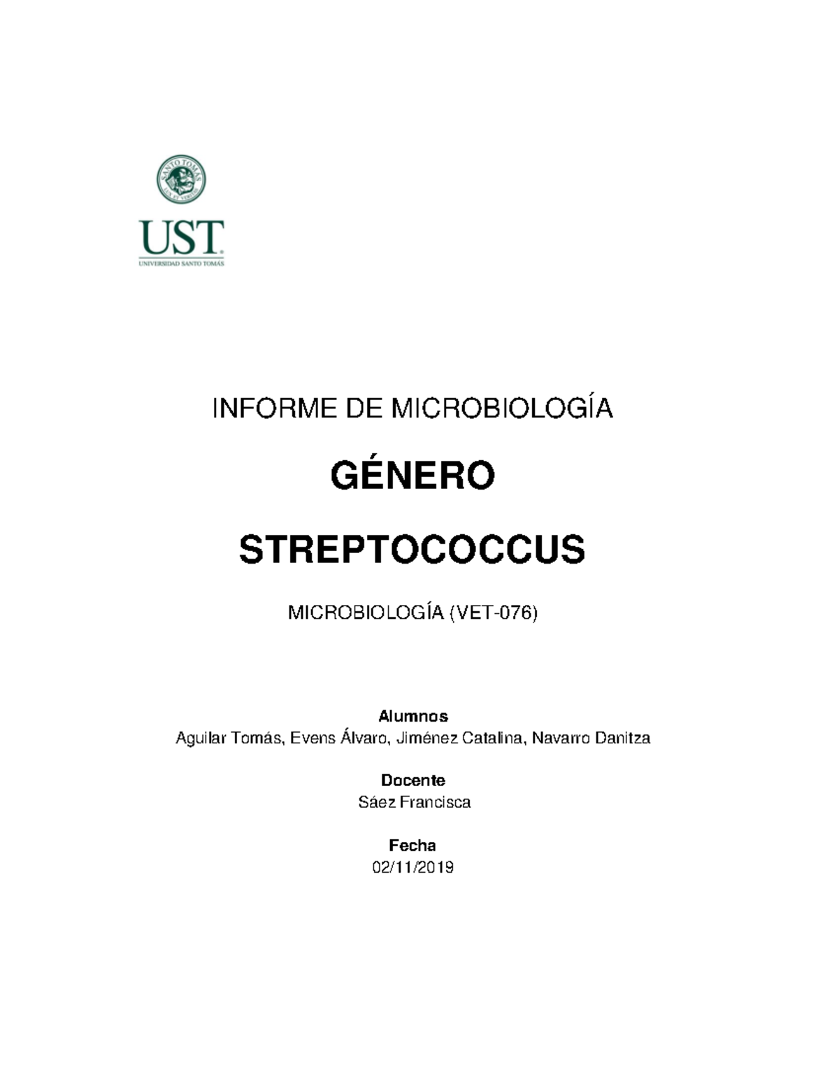 Género Streptococcus informe ust - Warning: TT: undefined function: 32 INFORME DE MICROBIOLOGÍA ...