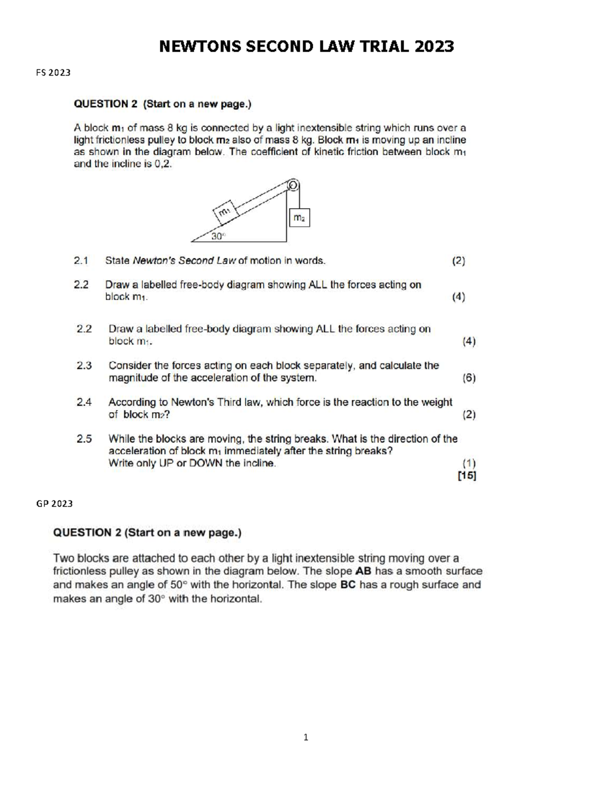 Newtons Second LAW Trial 2023 - EX NEWTONS SECOND LAW TRIAL FS GP KZN MP NW MAY JUNE NOV - Studocu