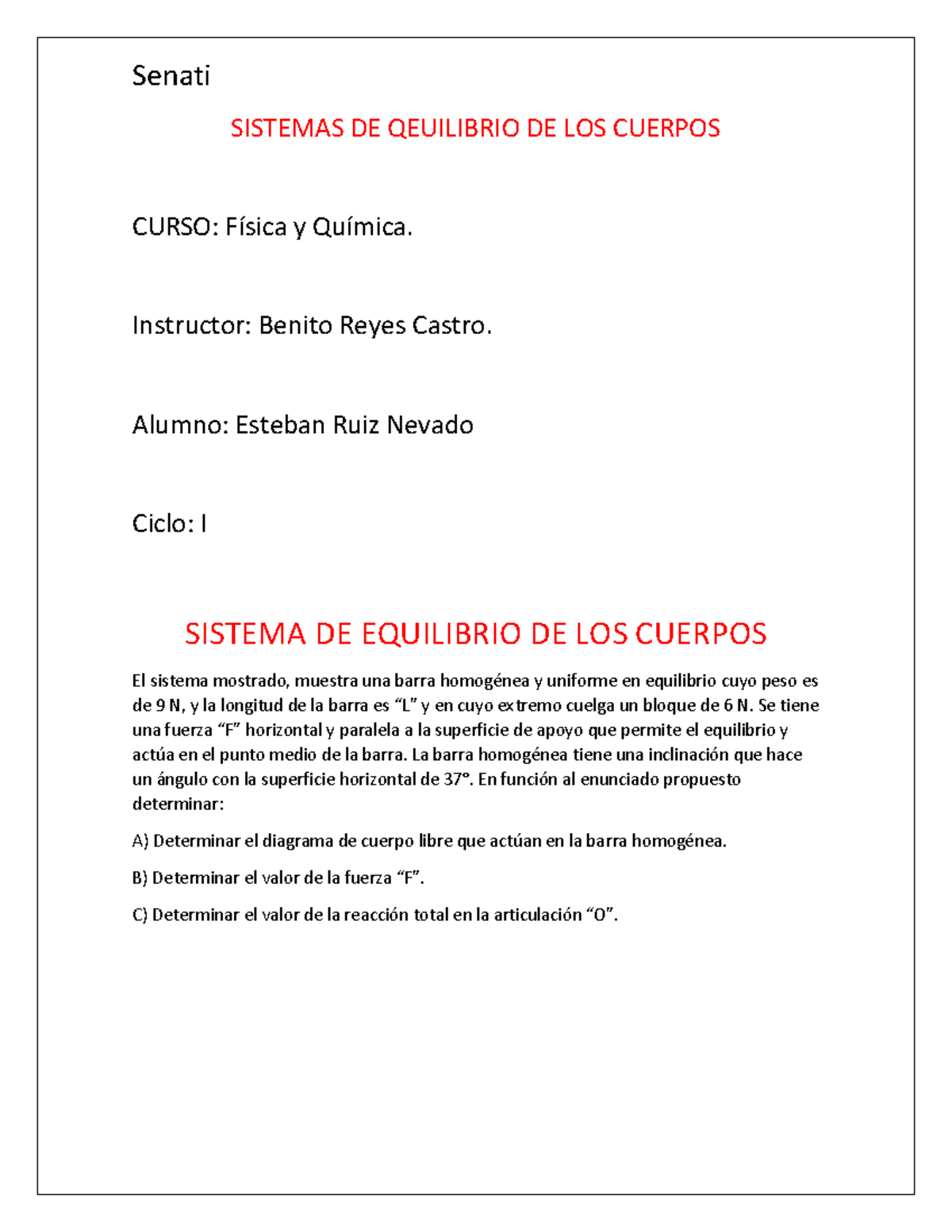 Sistemas DE Qeuilibrio DE LOS Cuerpos.docx Esteban.docx - Senati SISTEMAS DE QEUILIBRIO DE LOS ...