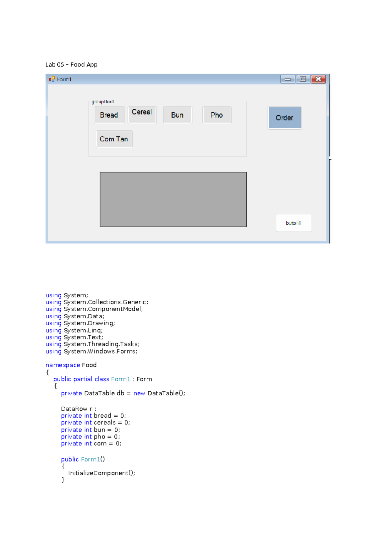 Food App Lab 05 - Lab 05 – Food App using System; using System.Collections; using System; using ...