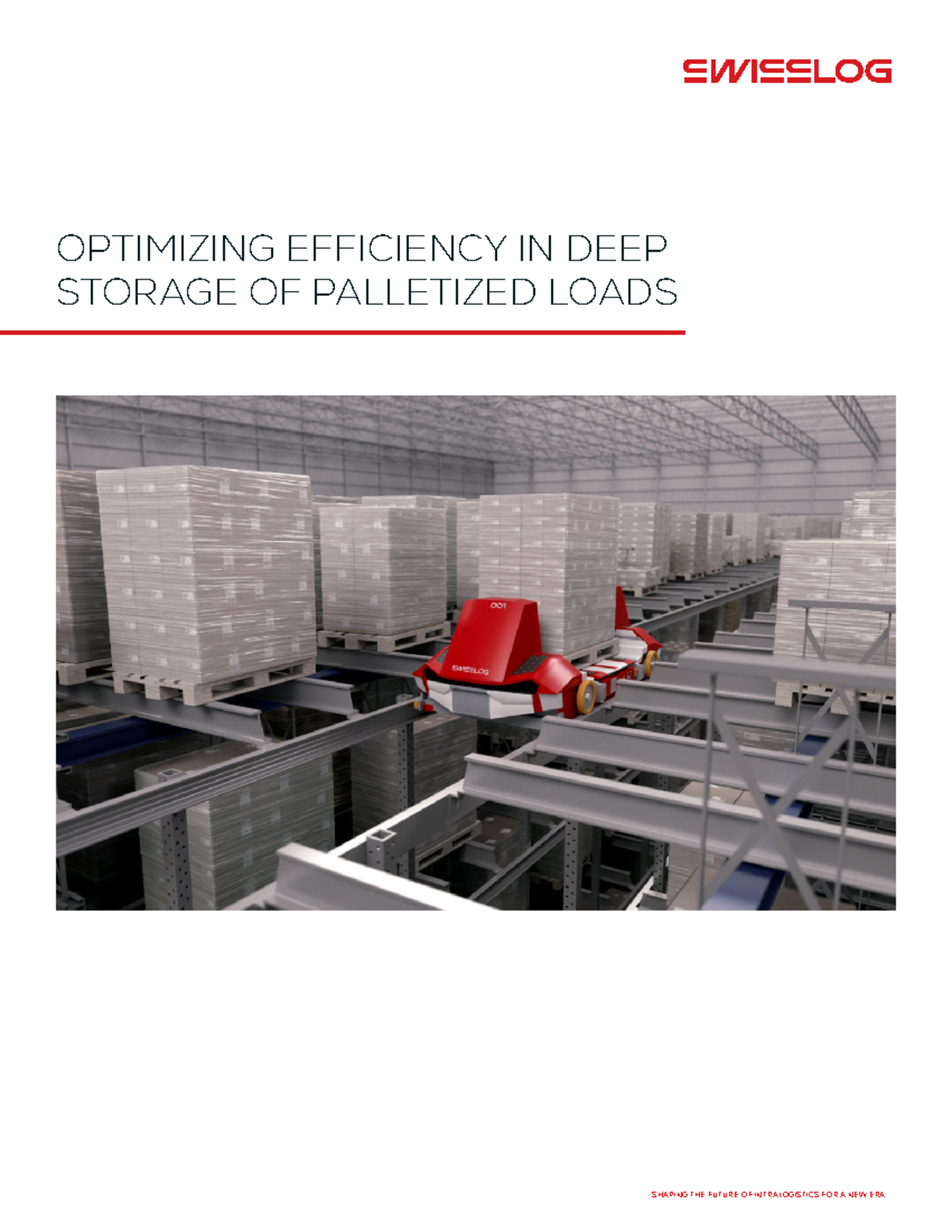 Swisslog-wp-optimizing efficiency in deep storage of palletized loads ...