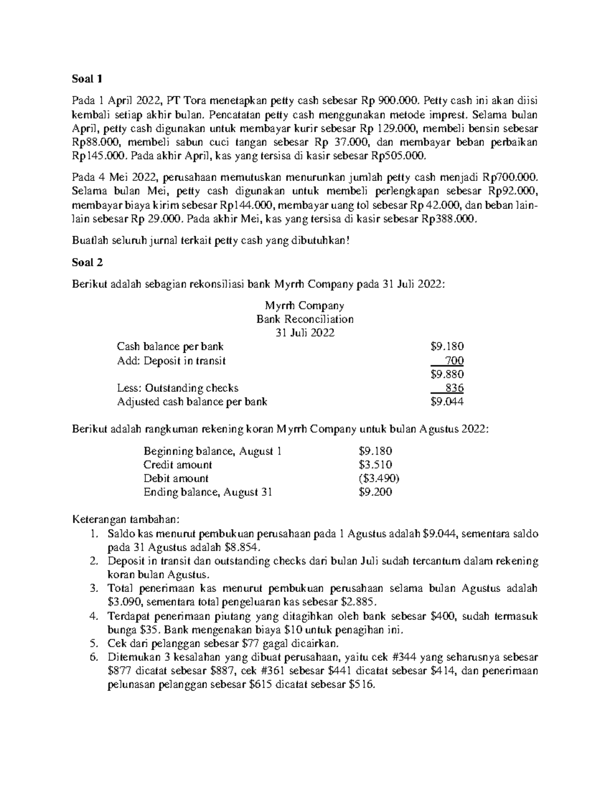 Bank Recon Exercise - Soal 1 Pada 1 April 2022, PT Tora menetapkan ...