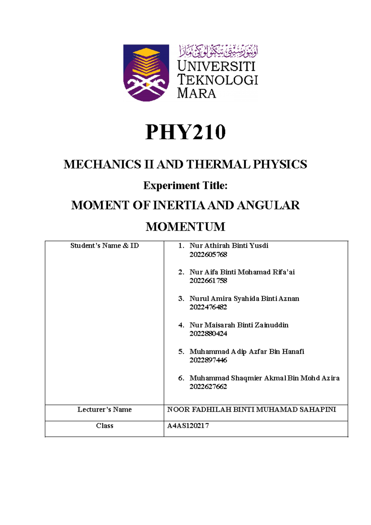 PHY210 EXP1 - PHY MECHANICS II AND THERMAL PHYSICS Experiment Title: MOMENT OF INERTIA AND ...