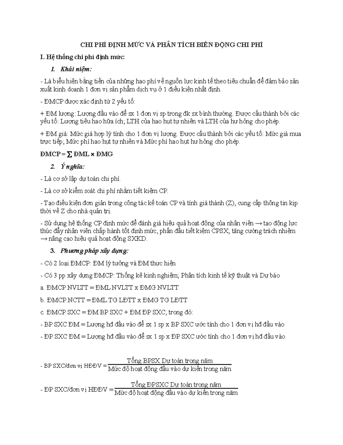 Tóm tắt lý thuyết chương 3 KTQTri 2 - CHI PHÍ ĐỊNH MỨC VÀ PHÂN TÍCH BIẾN ĐỘNG CHI PHÍ I. Hệ ...
