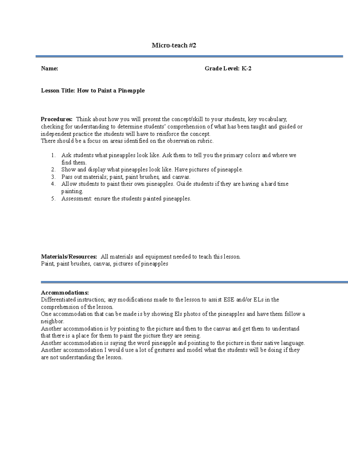 Micro-teach 2 paperwork - Micro-teach Name: Grade Level: K- Lesson ...