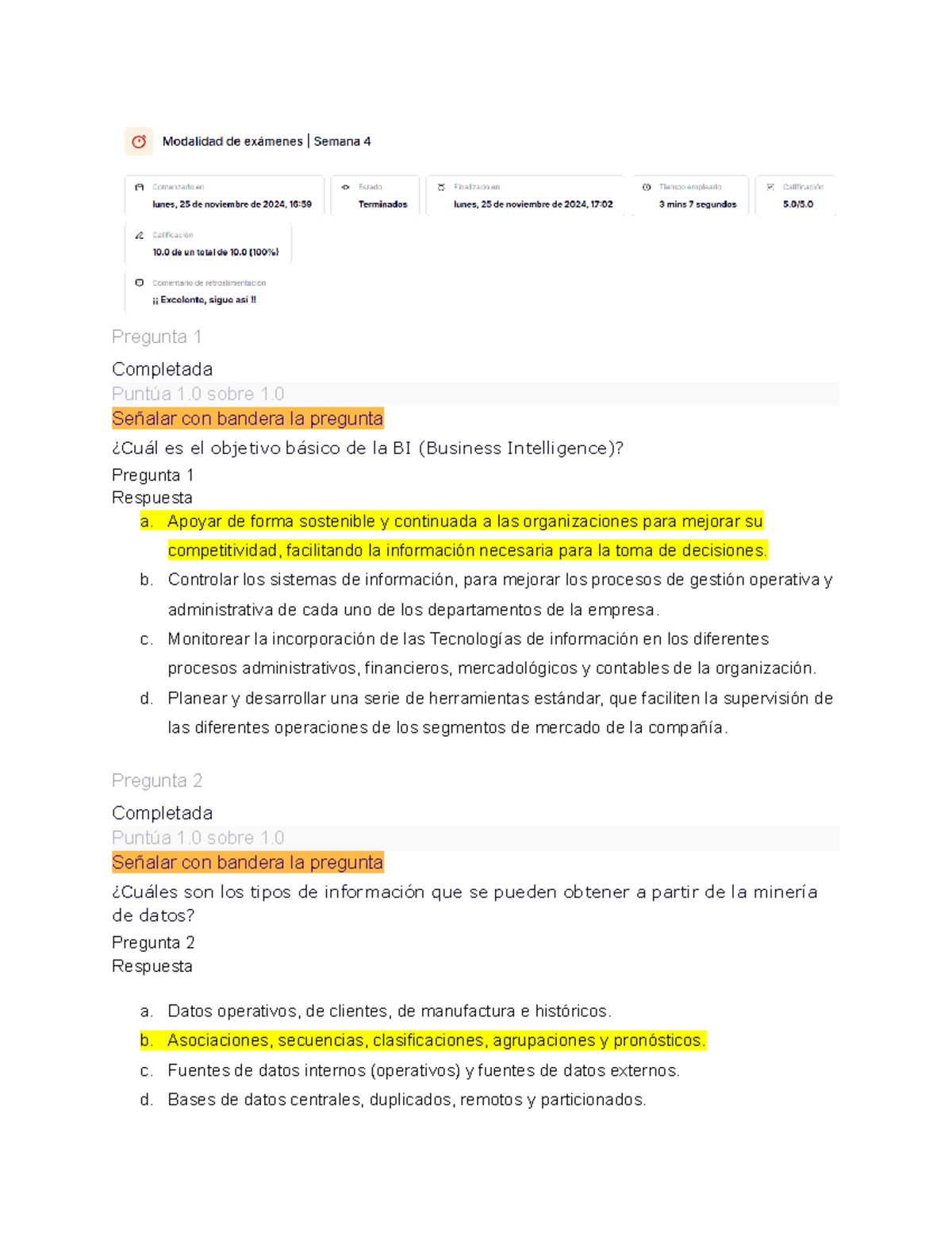 Examen Semana 4 Tecnología de información aplicada a las empresas - Pregunta 1 Completada Puntúa ...