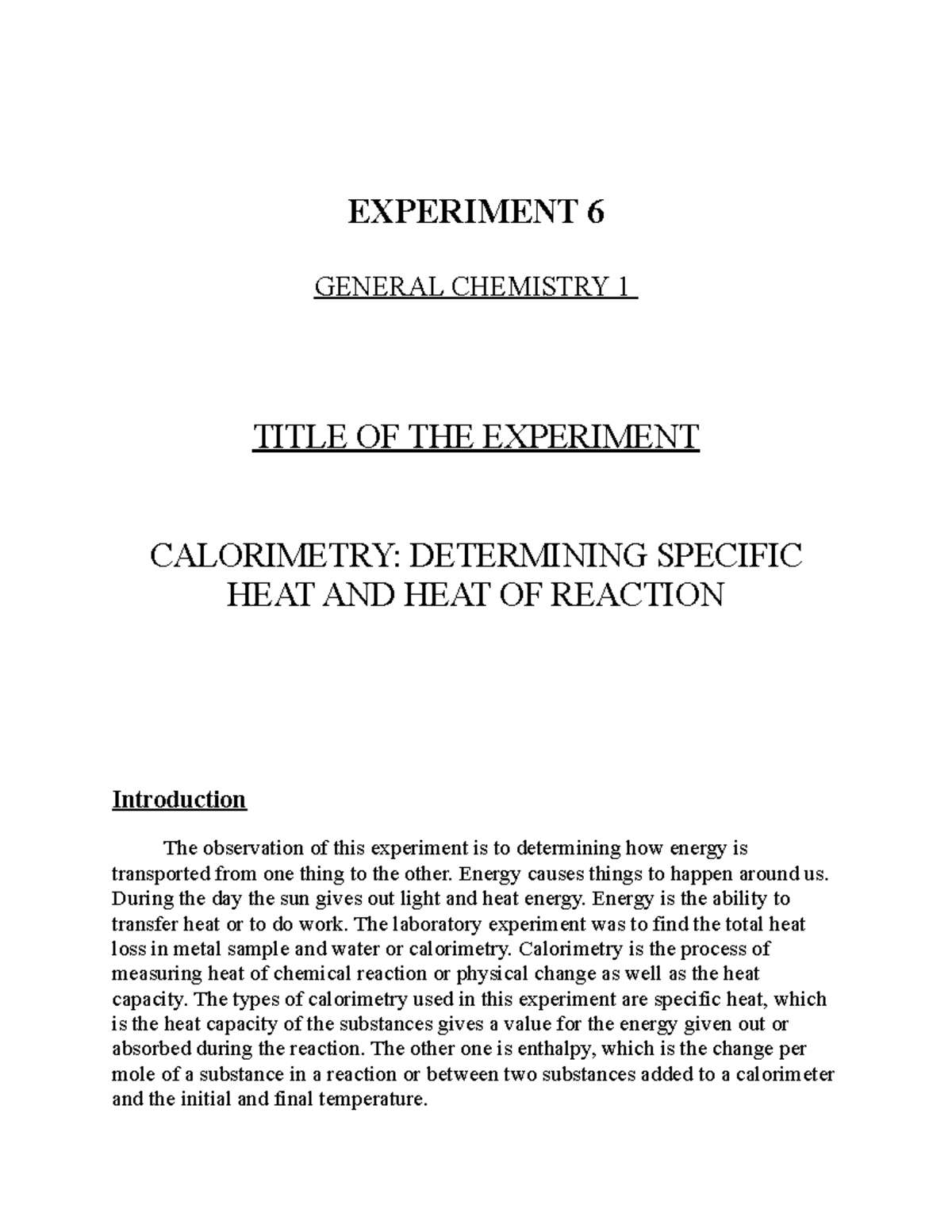 Experiment 6 - Lab Reort - EXPERIMENT 6 GENERAL CHEMISTRY 1 TITLE OF ...