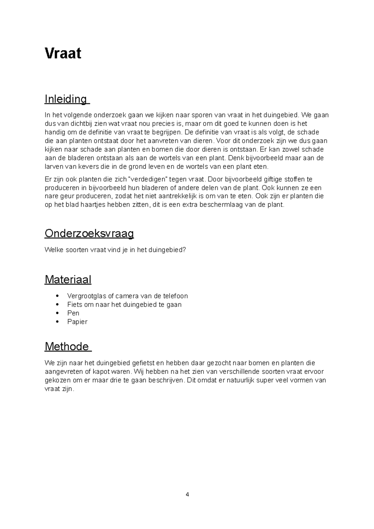 Vraat biokamp A1 - Cijfer: 7,8 - Vraat Inleiding In het volgende ...