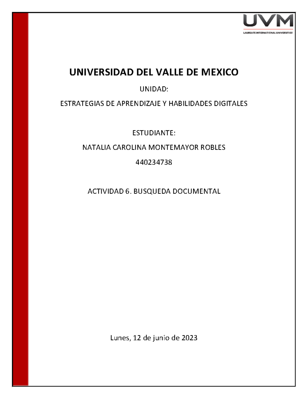 A#6 NCMR - espero y les sirva - UNIVERSIDAD DEL VALLE DE MEXICO UNIDAD ...