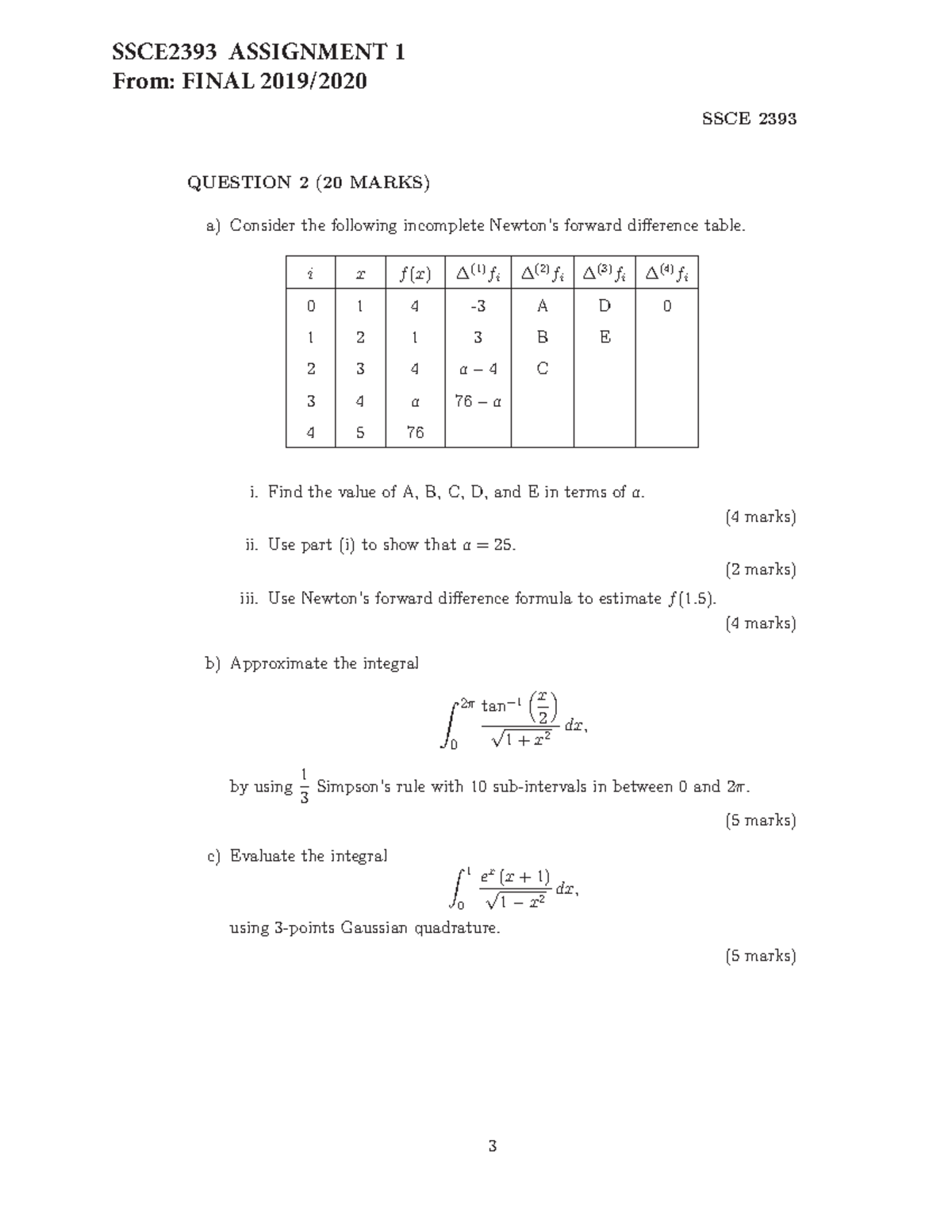Assignment 1 - GLUCK - SSCE 2393 QUESTION 2 (20 MARKS) a) Consider the following incomplete ...