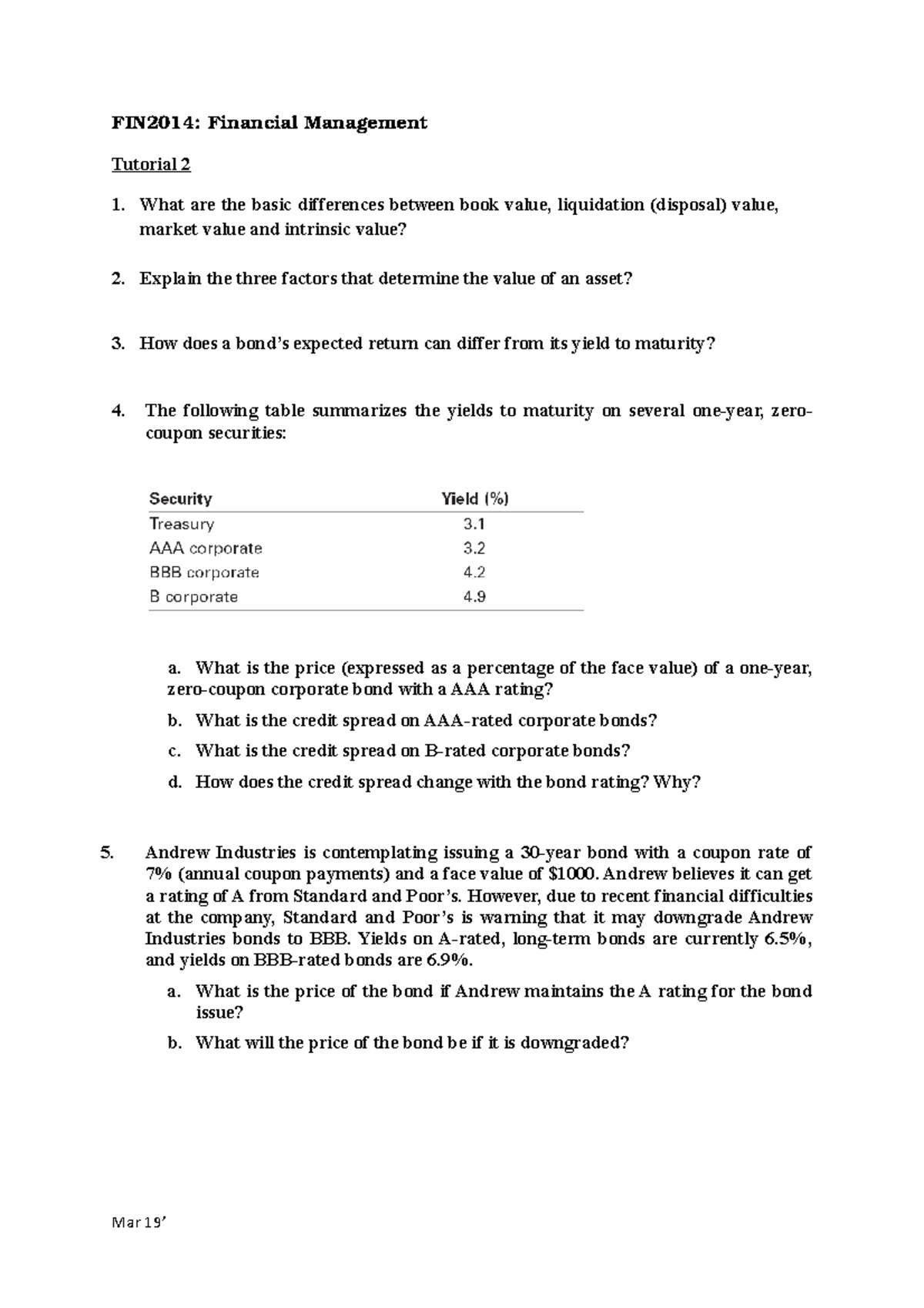 Tutorial 2-Qs(8) - FIN2014: Financial Management Tutorial 2 1. What are ...