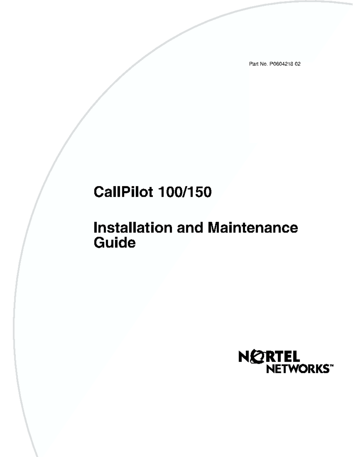 Nortel Call Pilot 100 150 Installation - Part No. P0604218 02 CallPilot ...