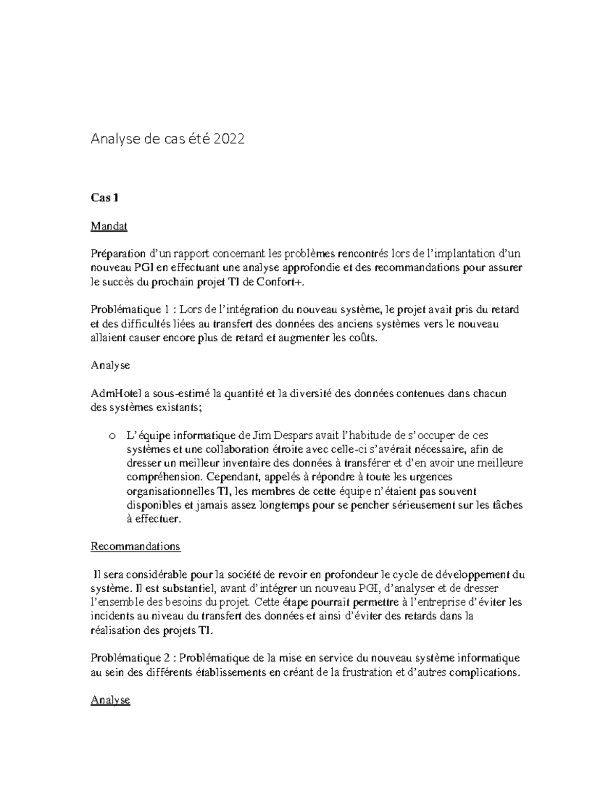 Analyse de cas été 2022 - Analyse de cas été 2022 Cas 1 Mandat Préparation rapport concernant ...